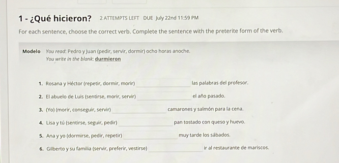 Solved: 1 - ¿Qué hicieron? 2 ATTEMPTS LEFT DUE July 22nd 11:59 PM For ...