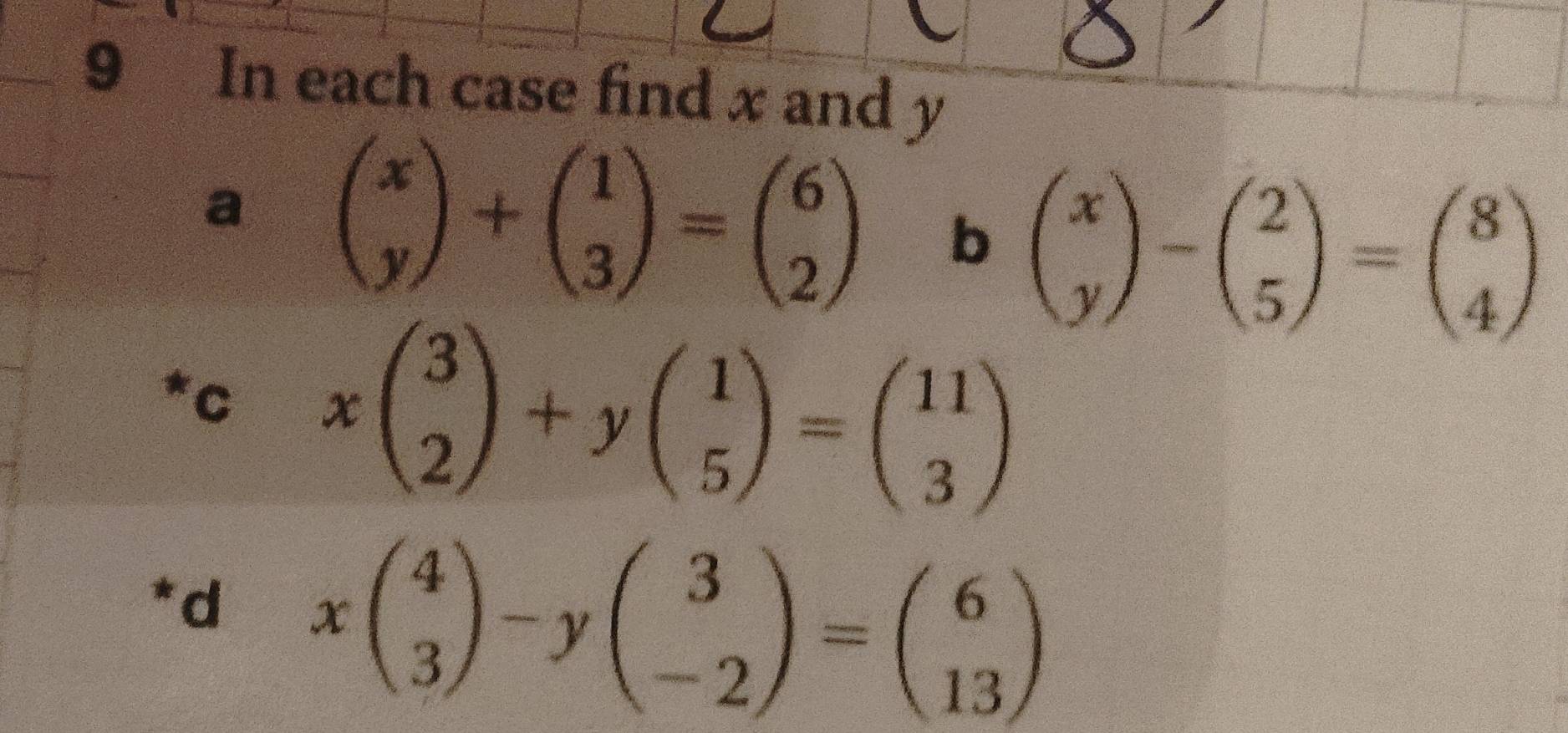 Solved: In each case find x and y a beginpmatrix x yendpmatrix ...