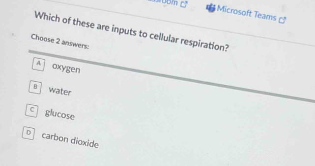 Solved: room Microsoft Teams Which of these are inputs to cellular ...