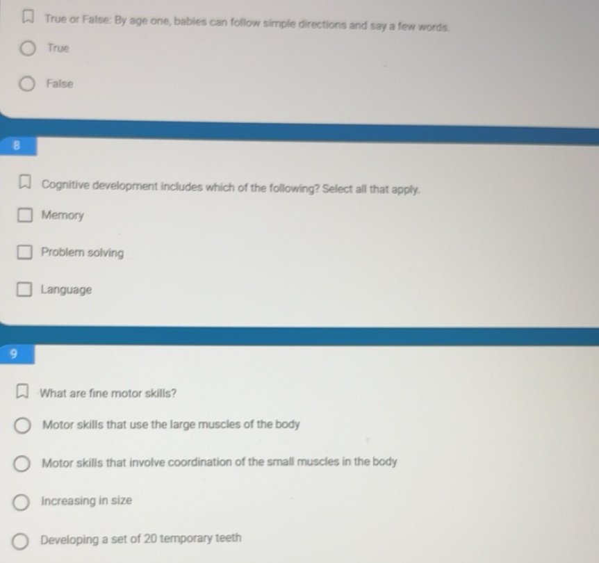 Solved: True or False: By age one, babies can follow simple directions ...