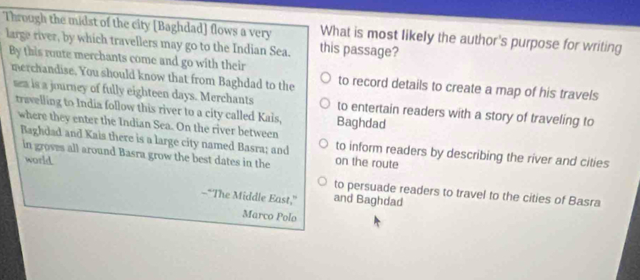 Solved: Through the midst of the city [Baghdad] flows a very large ...