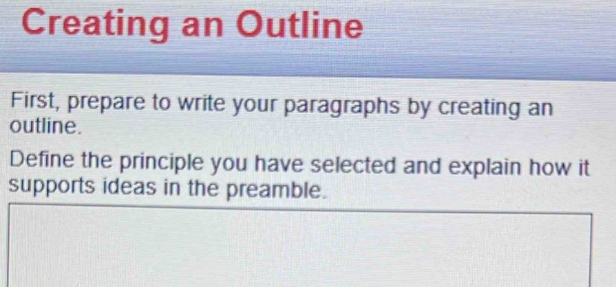 Solved: Creating an Outline First, prepare to write your paragraphs by creating an outline. Def ...