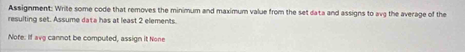 Solved: Assignment: Write some code that removes the minimum and ...