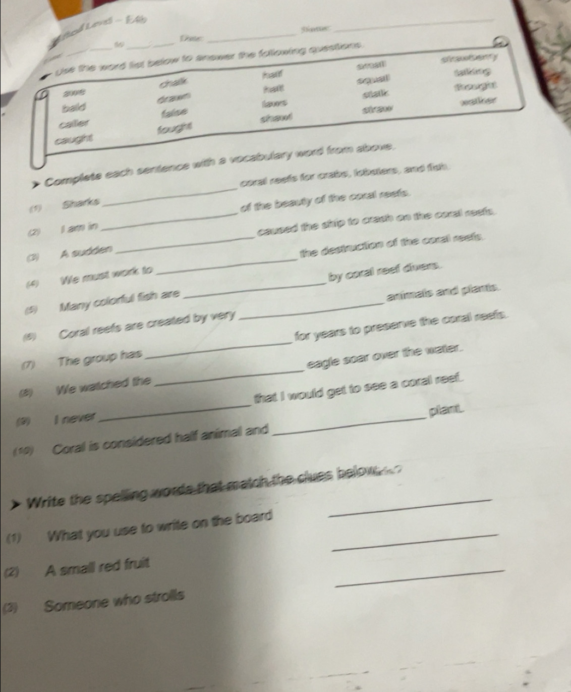 Solved: Aed Level - E4_ Dintus _ Dnc _ Complete each sentence coral ...