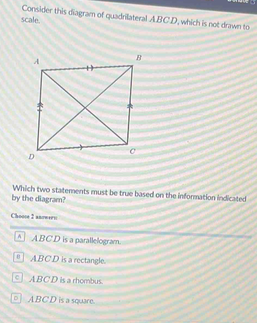 Solved: Consider this diagram of quadrilateral ABCD, which is not drawn ...