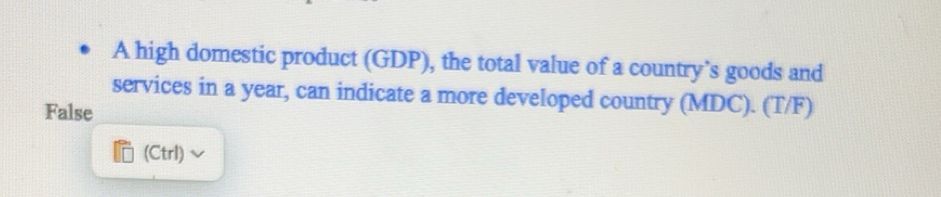 Solved: A high domestic product (GDP), the total value of a country’s ...