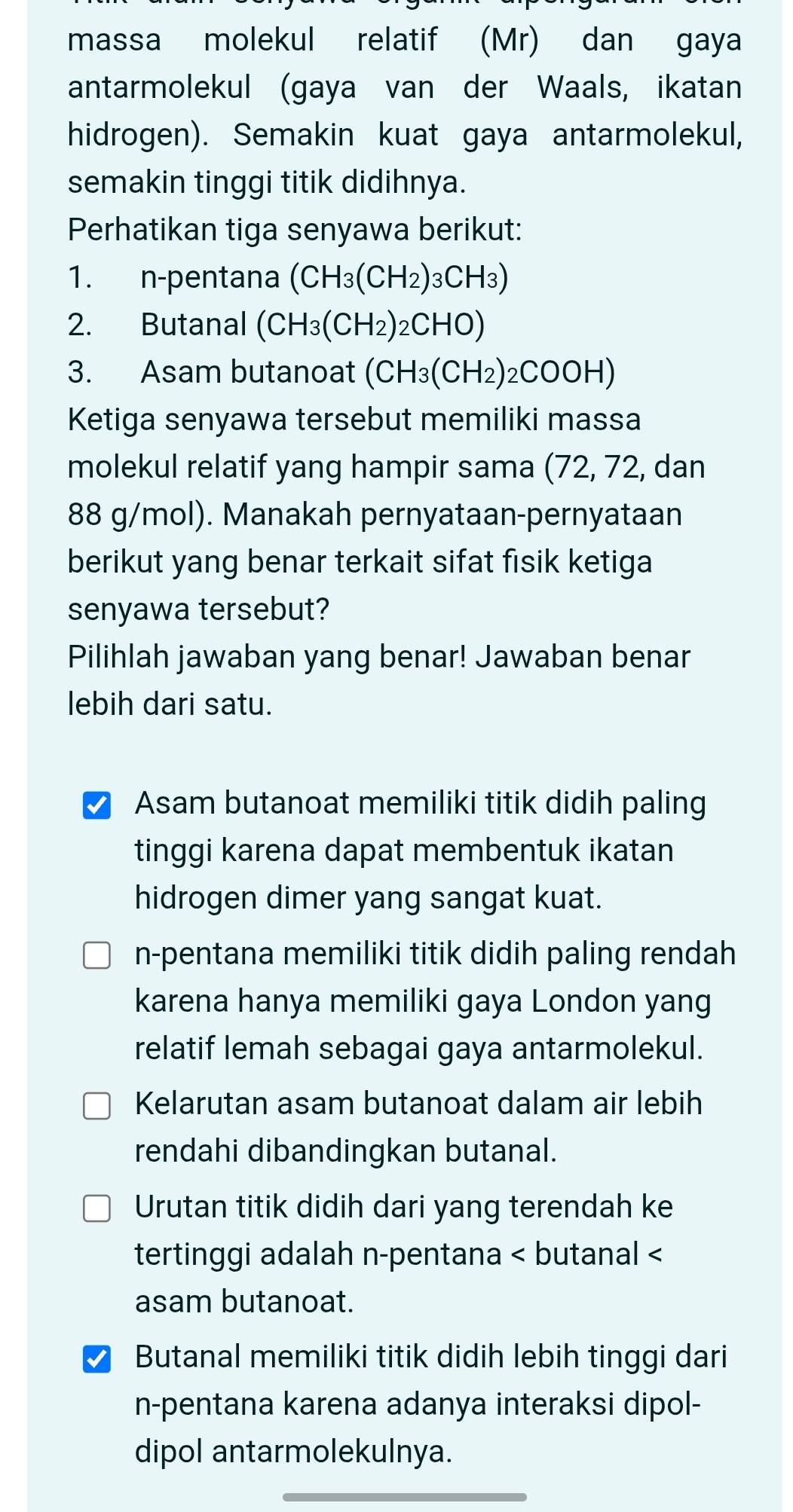 Telah dijawab:massa molekul relatif (Mr) dan gaya antarmolekul (gaya ...