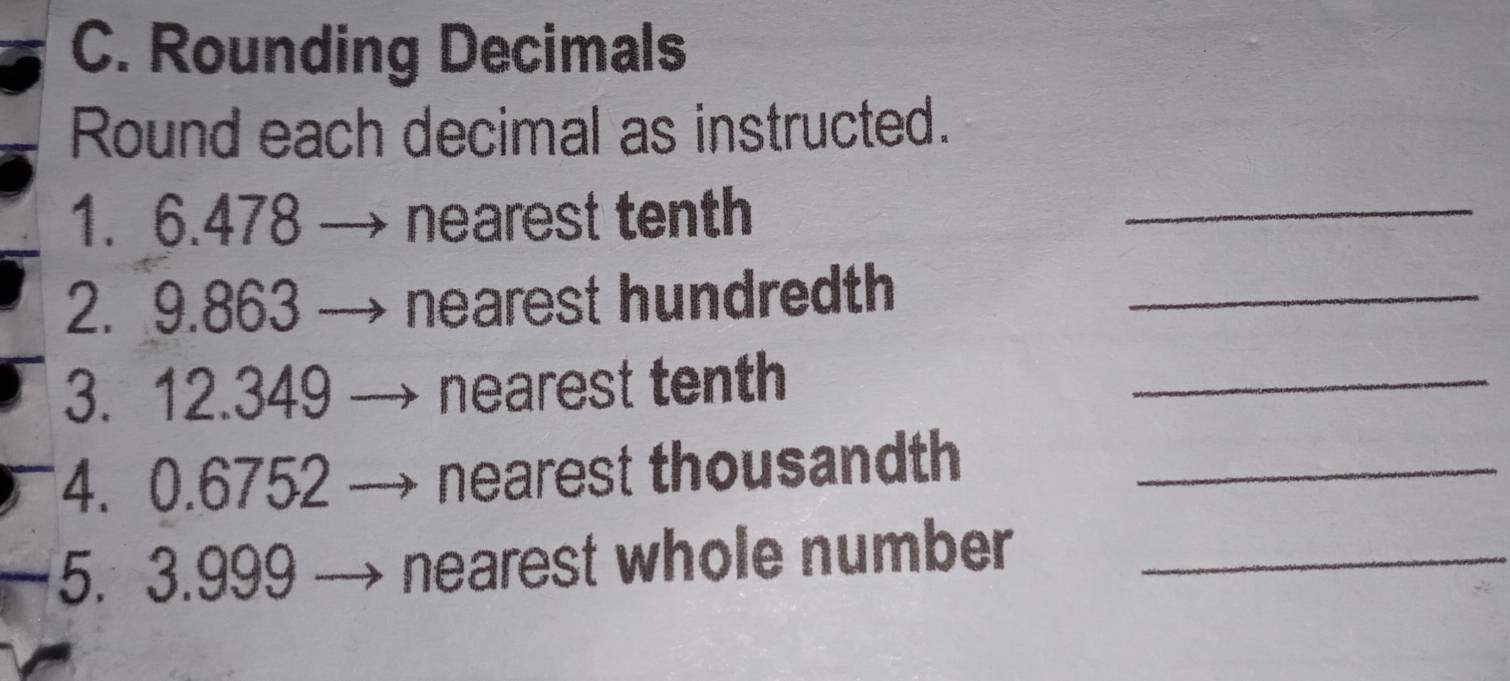 Solved: Rounding Decimals Round each decimal as instructed. 1. 6.478 ...
