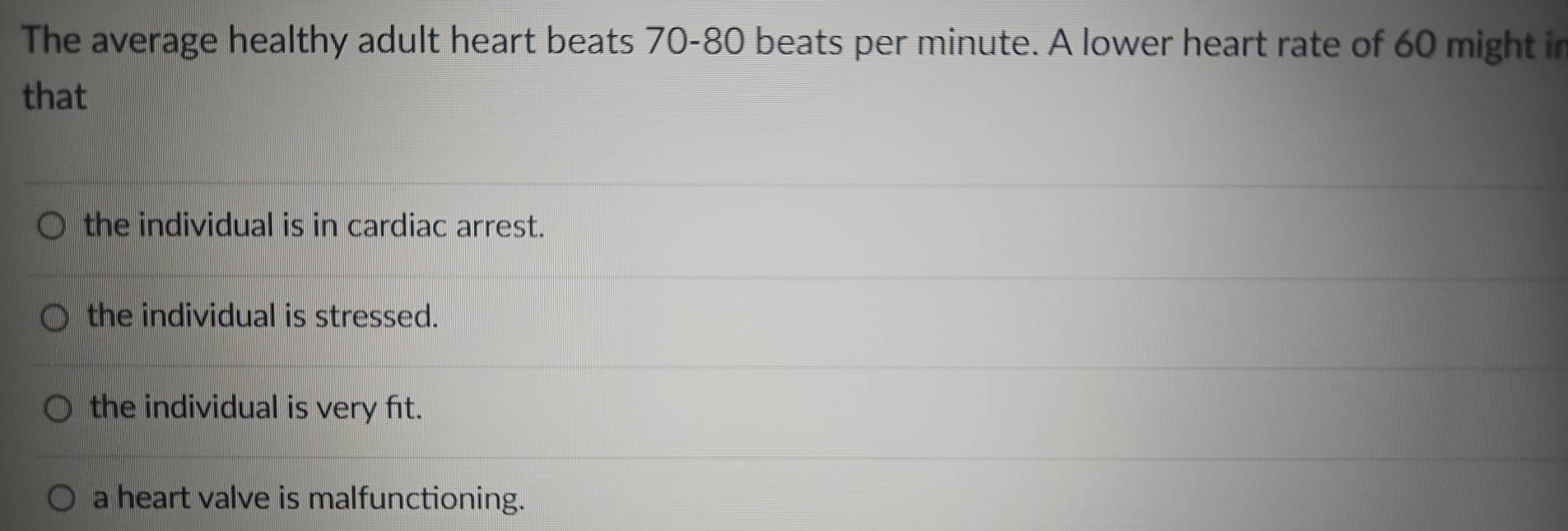 Solved: The average healthy adult heart beats 70-80 beats per minute. A ...