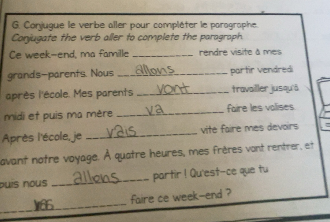 Solved: Conjugue le verbe aller pour compléter le paragraphe. Conjugate ...