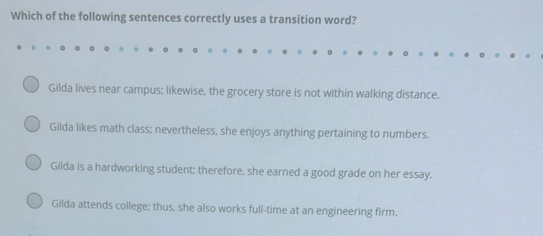 Solved: Which of the following sentences correctly uses a transition ...