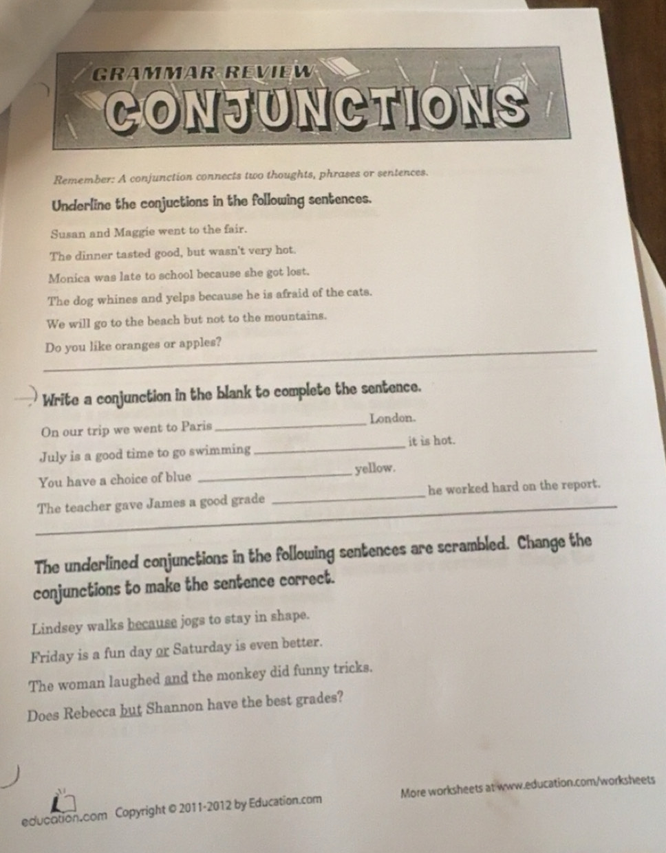 Solved: GRAMMAR REVIEW CONJUNCTIONS Remember: A conjunction connects ...
