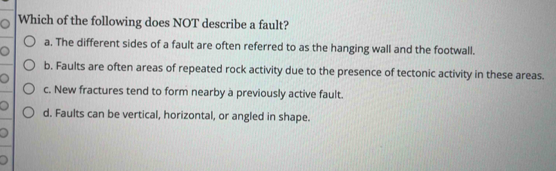 Solved: Which of the following does NOT describe a fault? a. The ...
