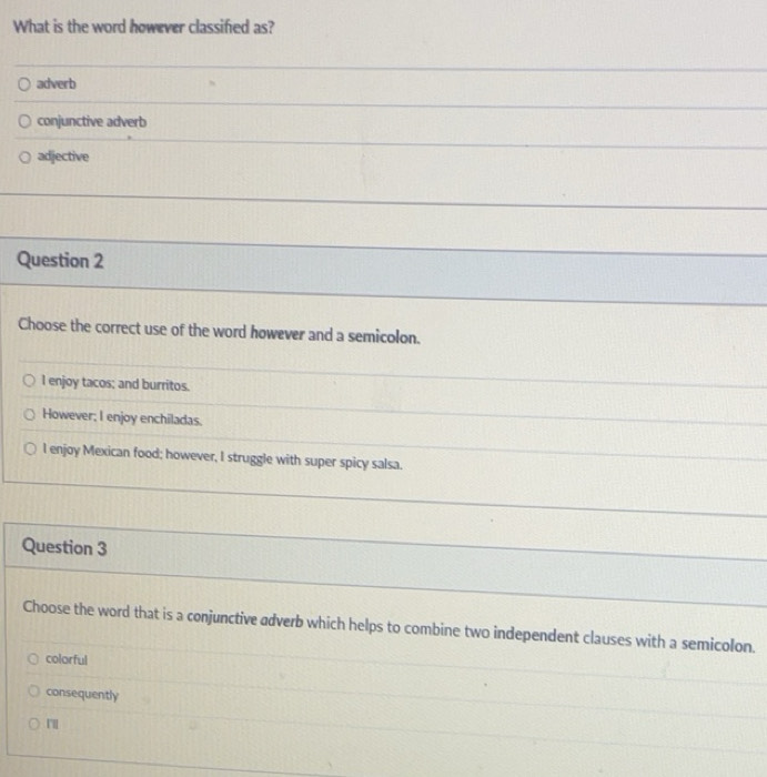 Solved: What is the word however classified as? adverb conjunctive ...