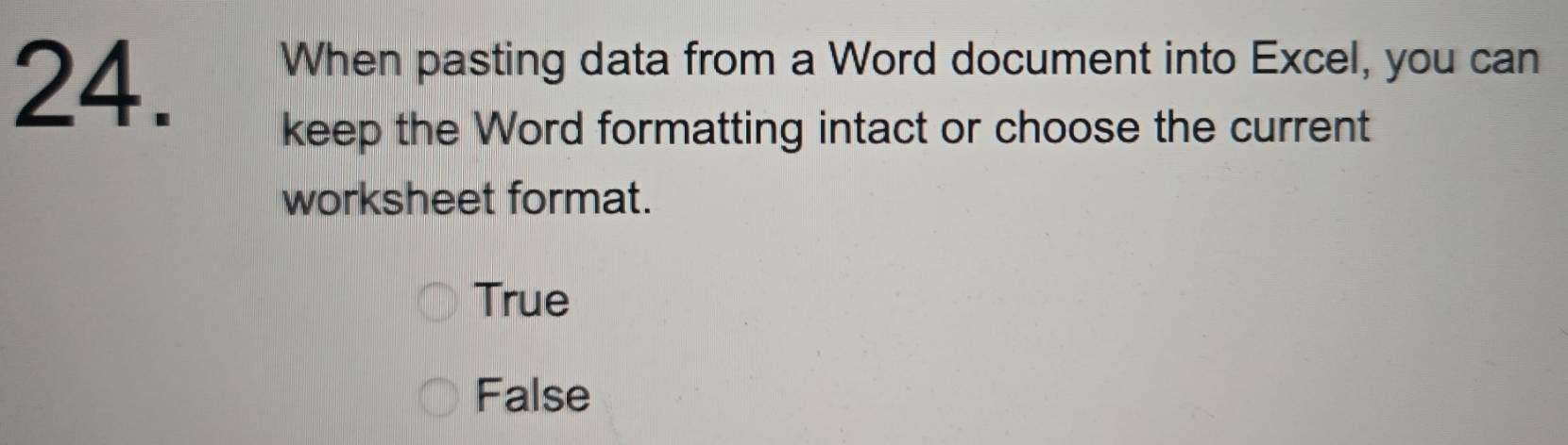 Solved: When pasting data from a Word document into Excel, you can keep ...
