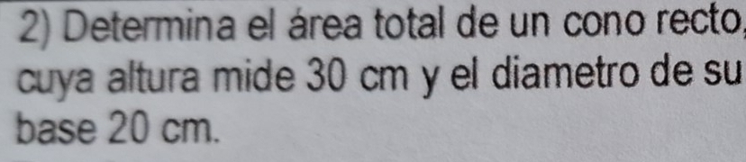 Resuelto:Determina el área total de un cono recto cuya altura mide 30 ...