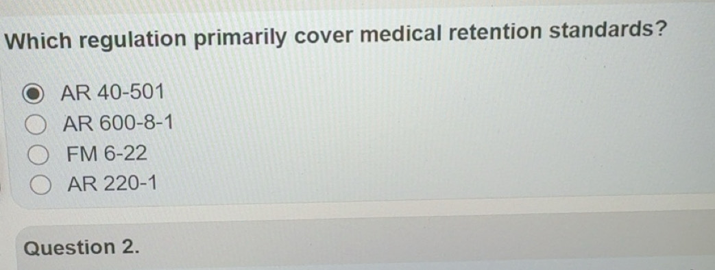 Solved: Which regulation primarily cover medical retention standards ...