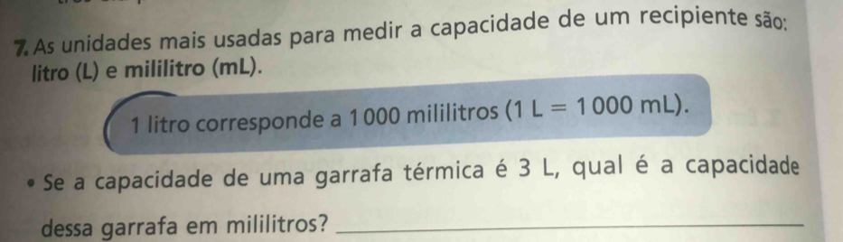 Resolvido:As unidades mais usadas para medir a capacidade de um ...