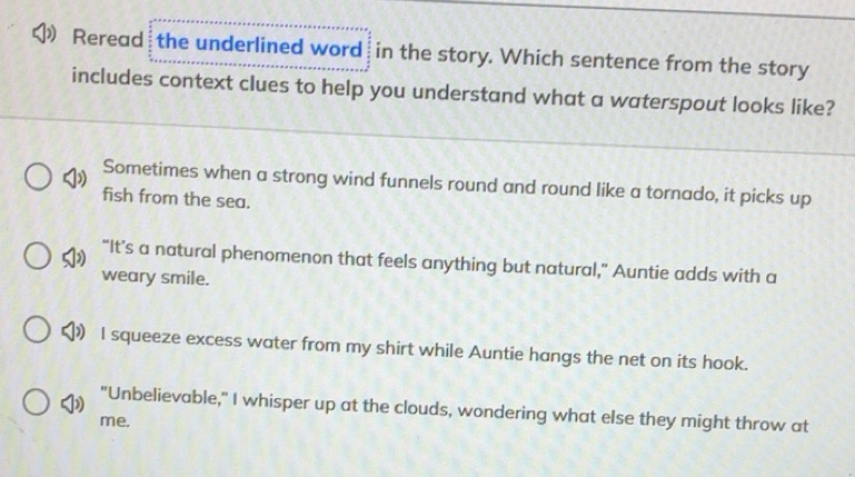 Solved: Reread the underlined word in the story. Which sentence from ...