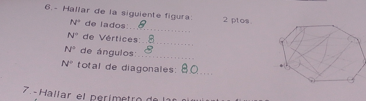Resuelto:6.- Hallar de la siguiente figura: 2 ptos. _ N° de lados: _ N ...