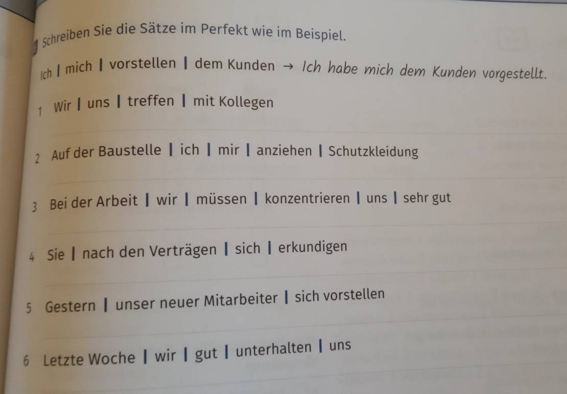Gelöst:Schreiben Sie die Sätze im Perfekt wie im Beispiel. Ich| mich ...