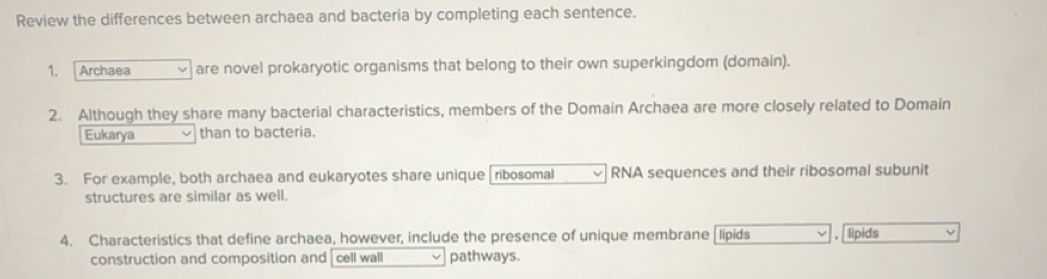 Solved: Review the differences between archaea and bacteria by ...