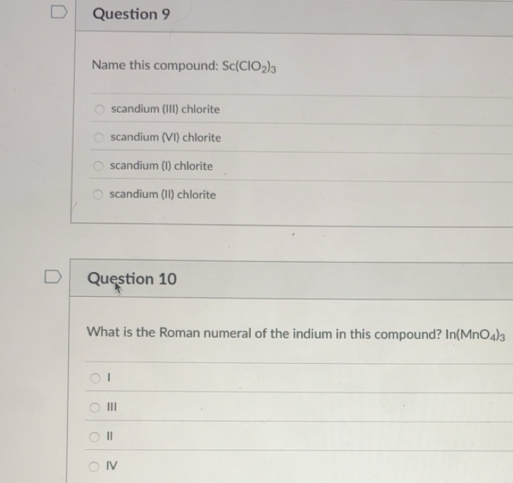 Solved: Name this compound: Sc(ClO_2)_3 scandium (III) chlorite ...