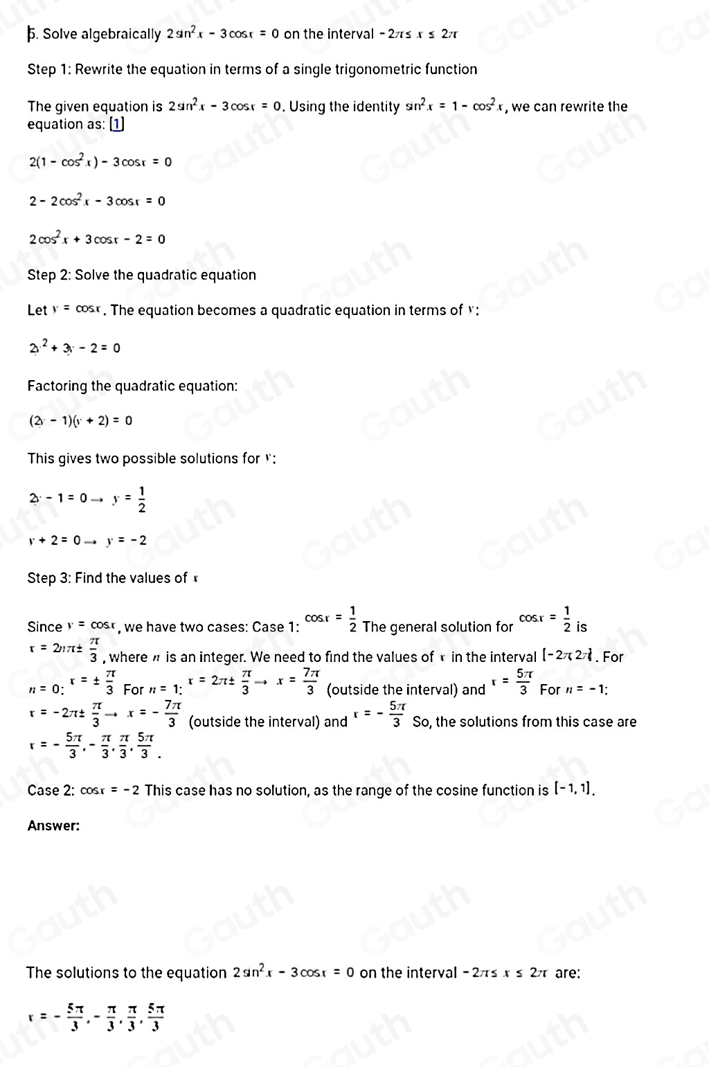 Solved: Solve algebraically 2sin^2x-3cos x=0 on the interval -2π ≤ x≤ ...