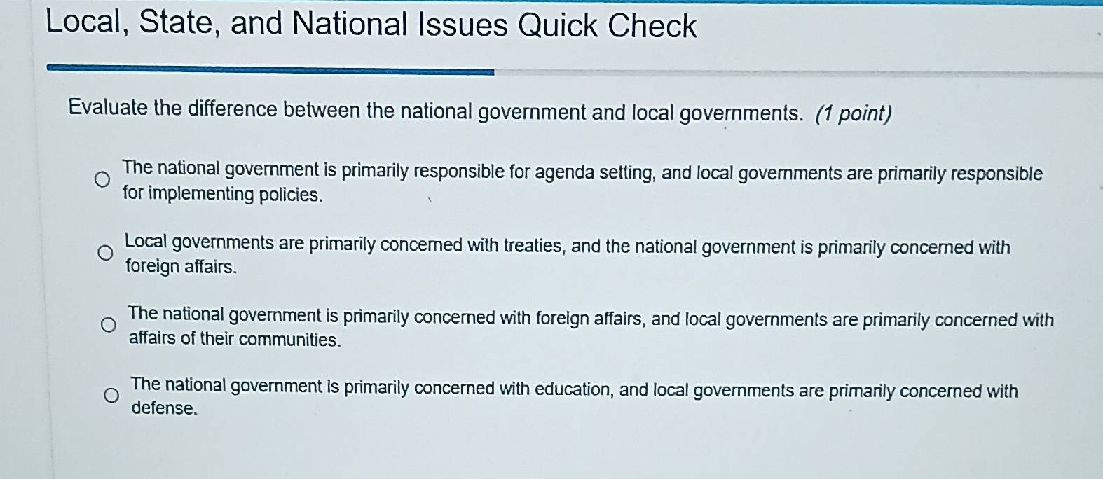 Solved: Local, State, and National Issues Quick Check Evaluate the ...