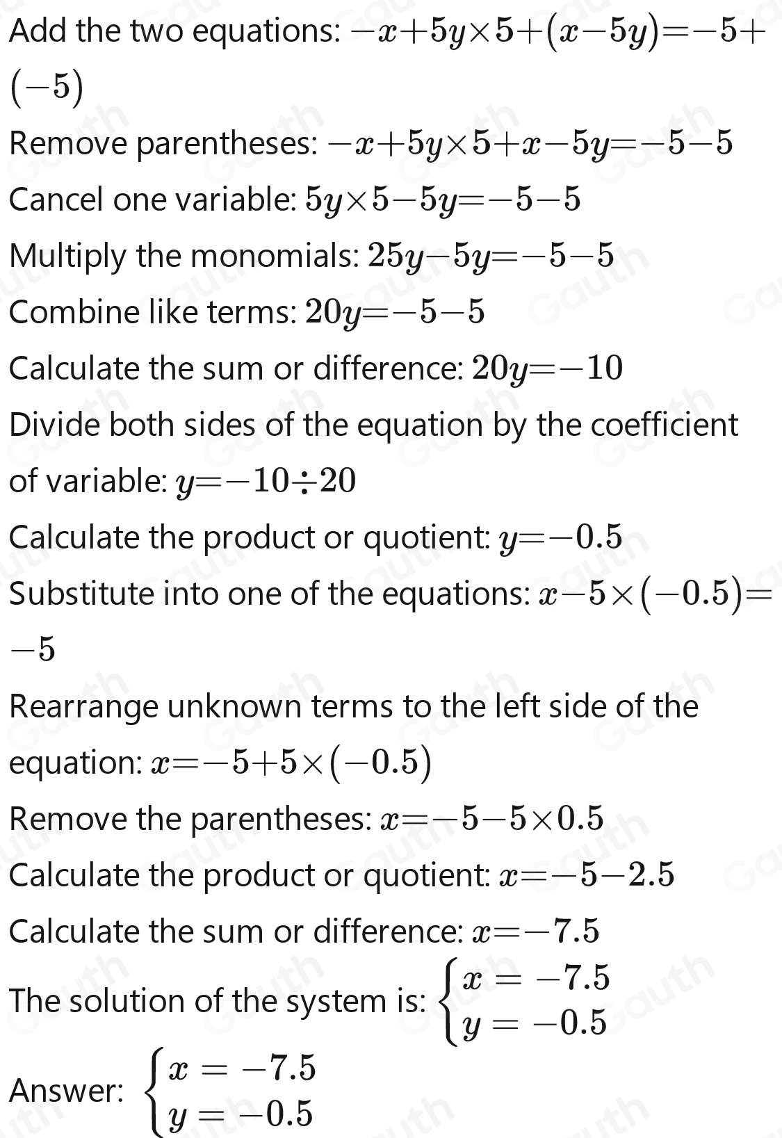 Solved: The system has no solution. -x+5y 5 The system has a unique ...