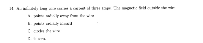 Solved: An infinitely long wire carries a current of three amps. The ...