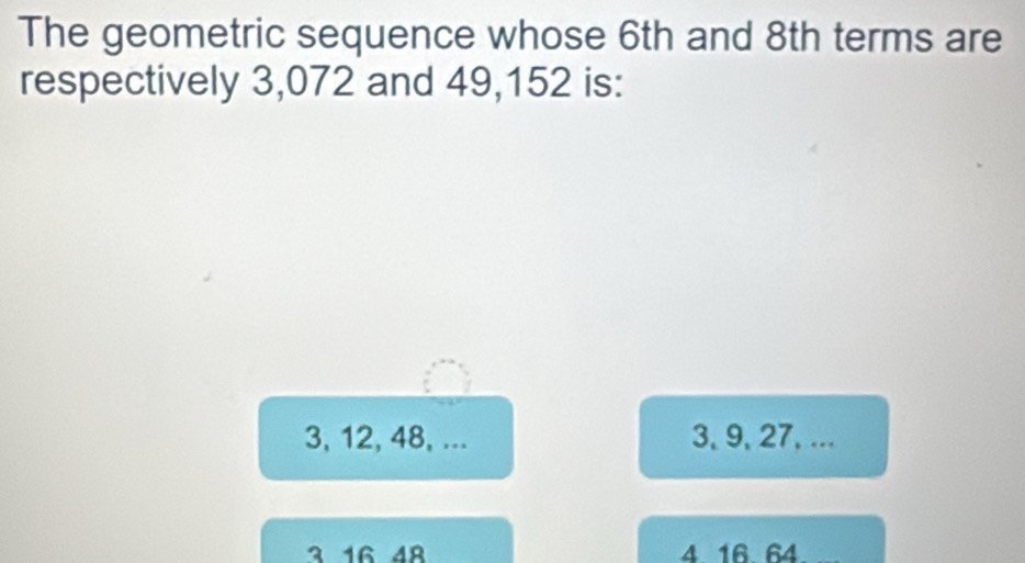 Resuelto:The geometric sequence whose 6th and 8th terms are ...