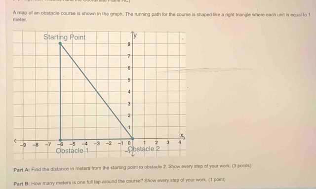 Solved: A map of an obstacle course is shown in the graph. The running ...