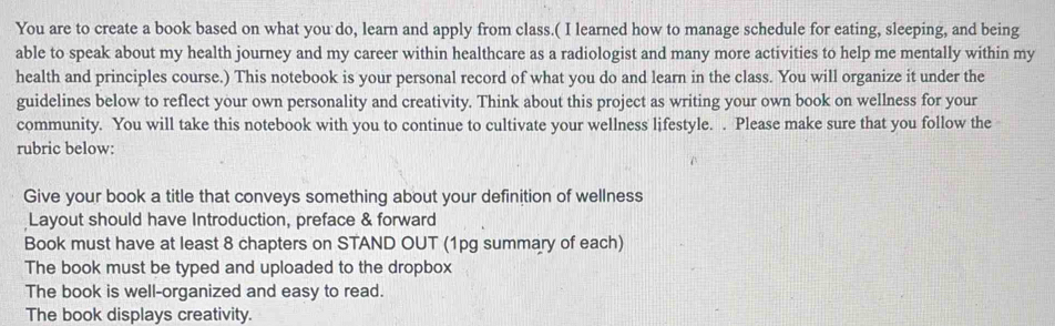 Solved: You are to create a book based on what you do, learn and apply ...