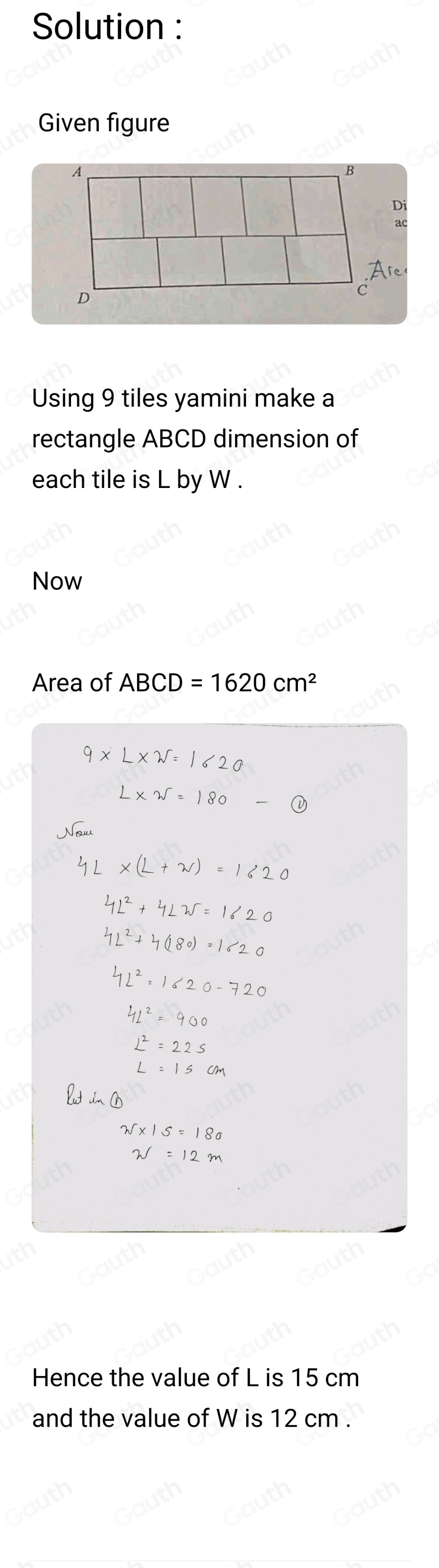 Solved: Yasmin has some identical rectangular tiles. Each tile is Lcm by Wcm. Diagram NOT accur ...