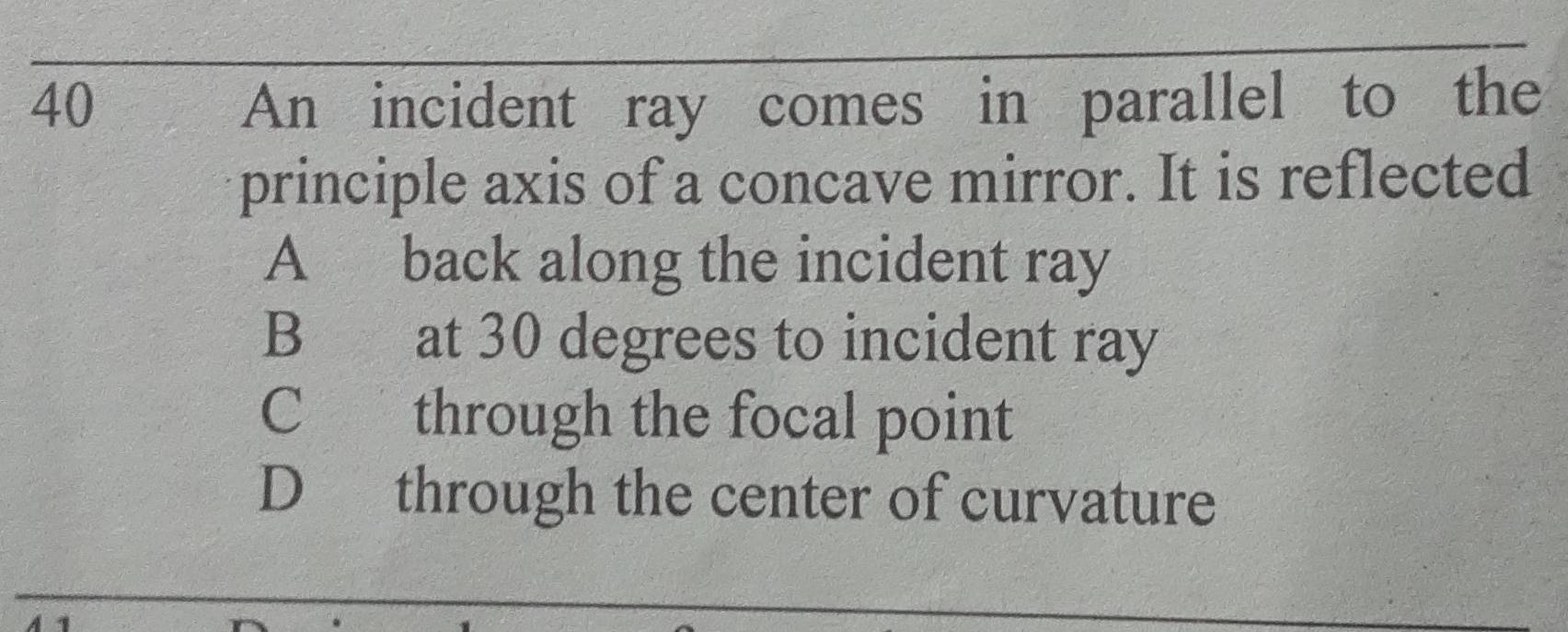 Résolu :An incident ray comes in parallel to the principle axis of a ...