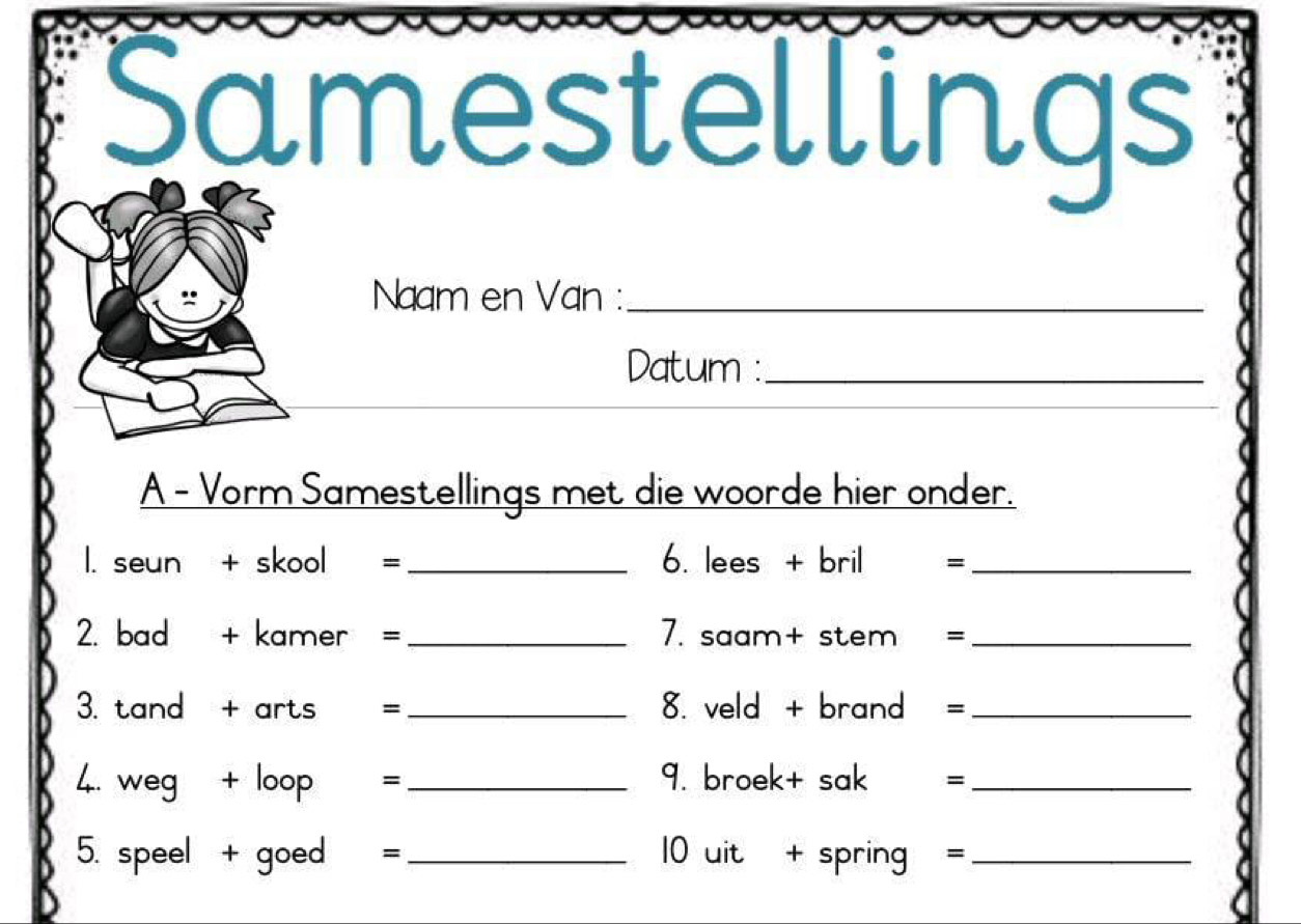 Solved: Samestellings Naam en Van :_ Datum :_ A - Vorm Samestellings ...