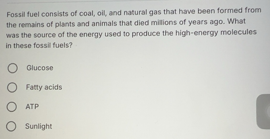 Solved: Fossil fuel consists of coal, oil, and natural gas that have ...