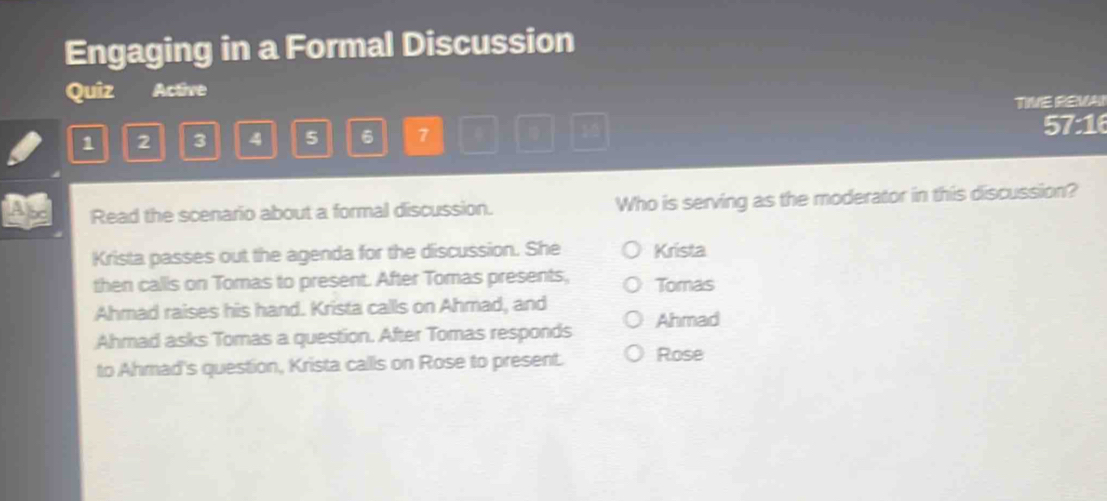 Solved: Engaging in a Formal Discussion Quiz Active 1 2 3 4 5 6 7 TIVE ...