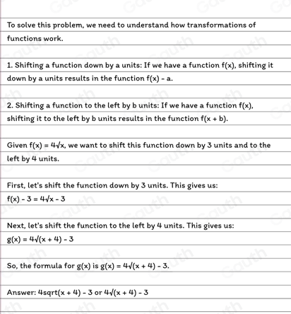 Solved: Let f(x)=4sqrt(x). If g(x) is the graph of f(x) shifted down 3 ...