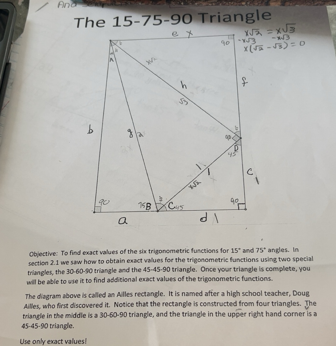 Solved: The 15 - 75 - 90 Triangle Objective: To find exact values of ...