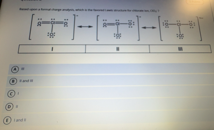 Solved: Based upon a formal charge analysis, which is the favored Lewis ...
