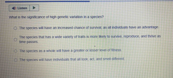 Solved: Listen What is the significance of high genetic variation in a ...