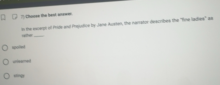 Solved: Choose the best answer. In the excerpt of Pride and Prejudice ...