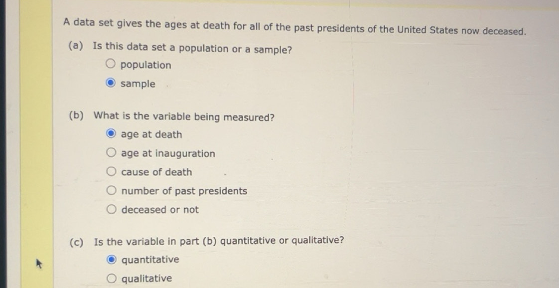 Solved: A data set gives the ages at death for all of the past ...