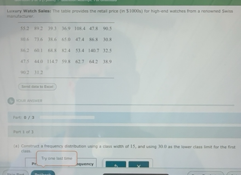 Solved: Luxury Watch Sales: The table provides the retail price (in ...