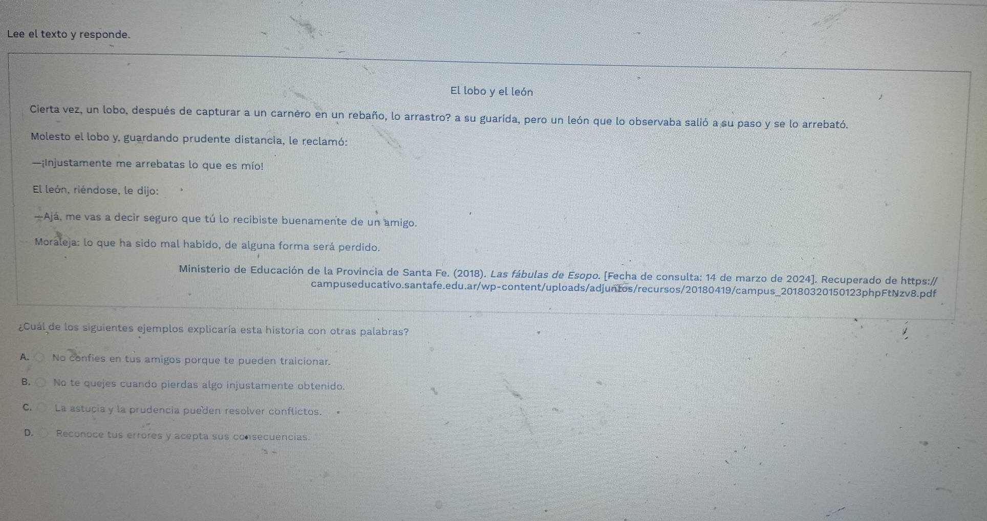 Resuelto:Lee el texto y responde. El lobo y el león Cierta vez, un lobo ...