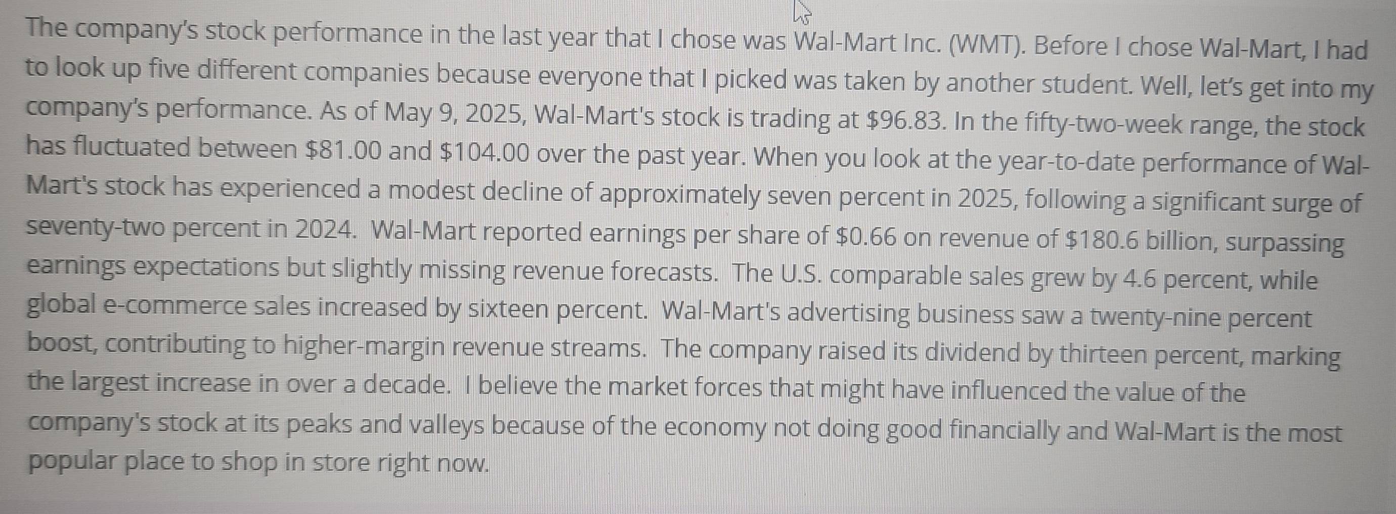 Solved: The company's stock performance in the last year that I chose ...