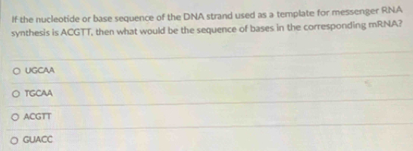Solved: If the nucleotide or base sequence of the DNA strand used as a ...