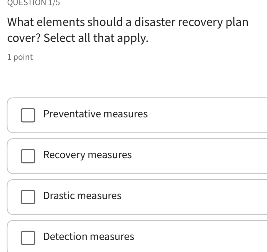 Solved: QUESTION 1/5 What elements should a disaster recovery plan ...